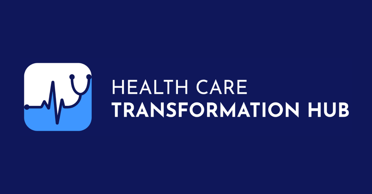 Health Care Transformation Hub
